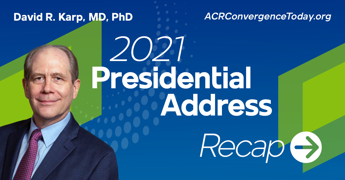 Presidential Address: ACR maintains forward momentum in challenging ...