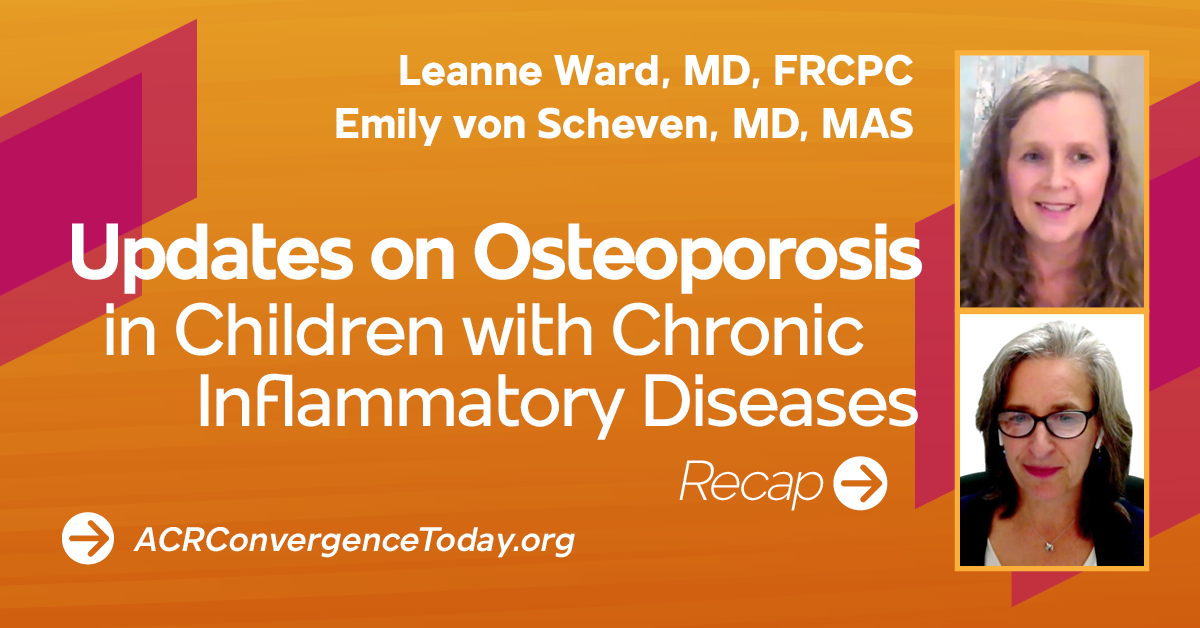 Pediatric rheumatologists discuss osteoporosis in children with chronic ...